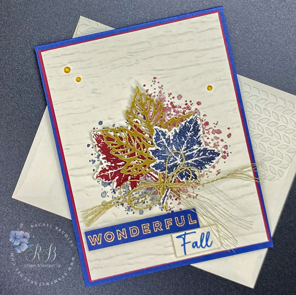 Gorgeous Leaves make a Wonderful Fall | Stamp with Rachel